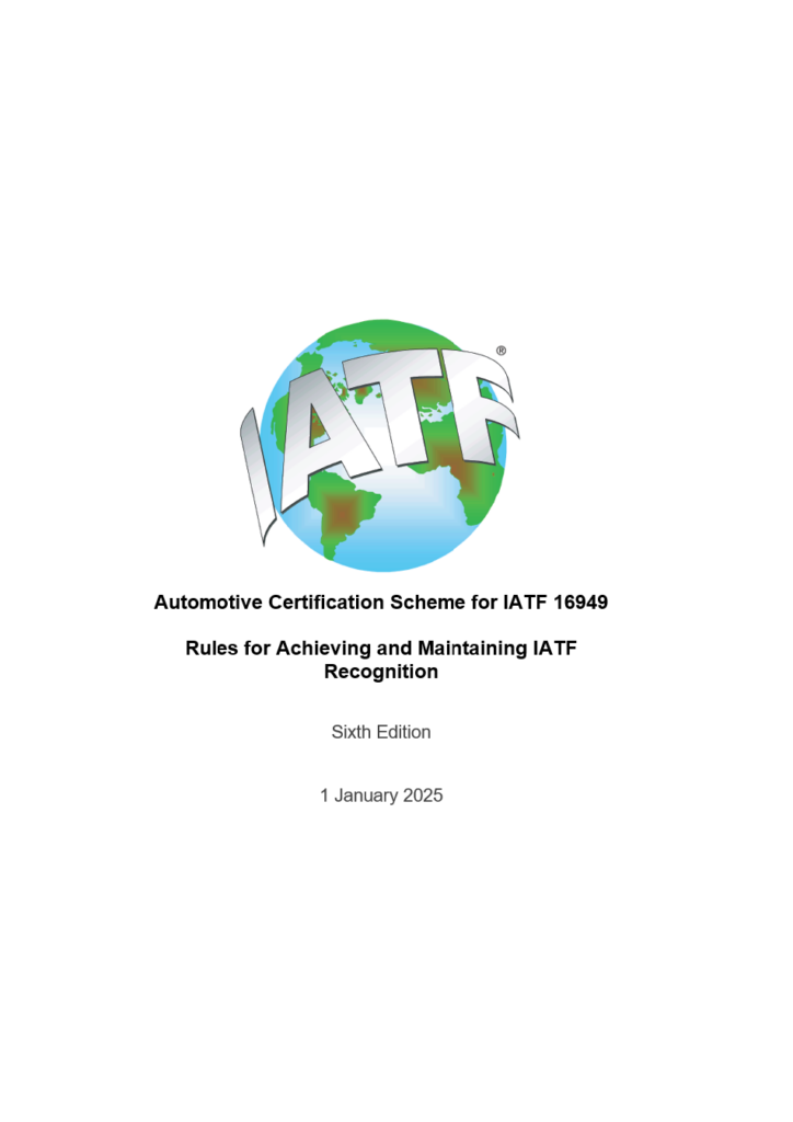 IATF - Rules for achieving and maintaining IATF recognition - 6th Edition